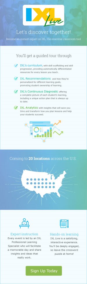 Coming to a City Near You: IXL Live - IXL Official Blog