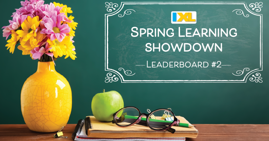 IXL Spring Learning Showdown 2019: Leaderboard Update #2 - IXL Official ...