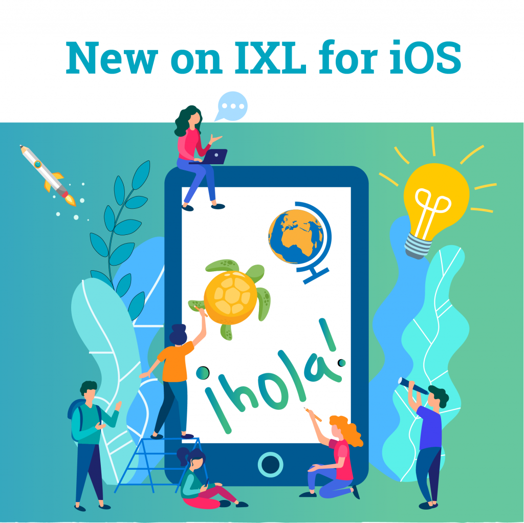 Exciting updates to IXL for iOS - IXL Official Blog