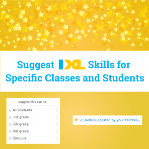 In the Classroom Archives - Page 22 of 36 - IXL Official Blog