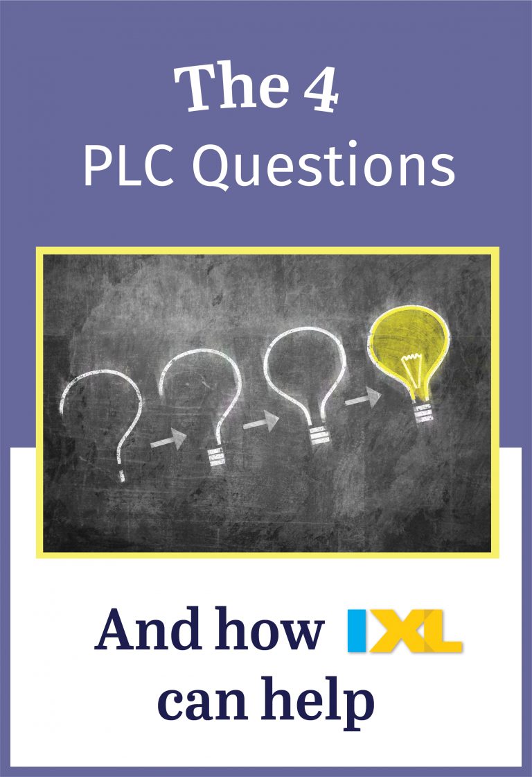 Answering the 4 critical PLC questions - IXL Official Blog