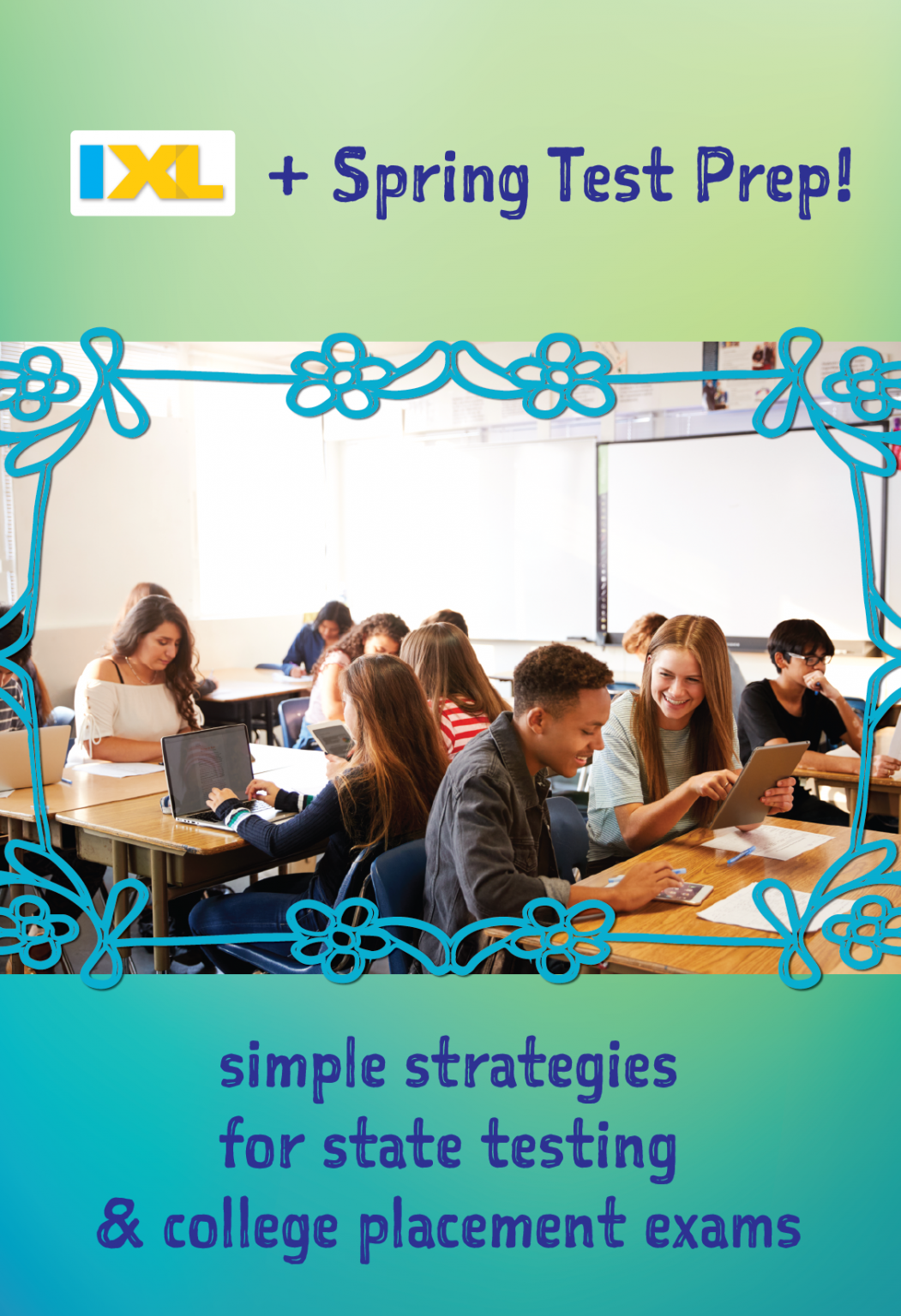 Easy ways to use IXL for spring test prep - IXL Official Blog
