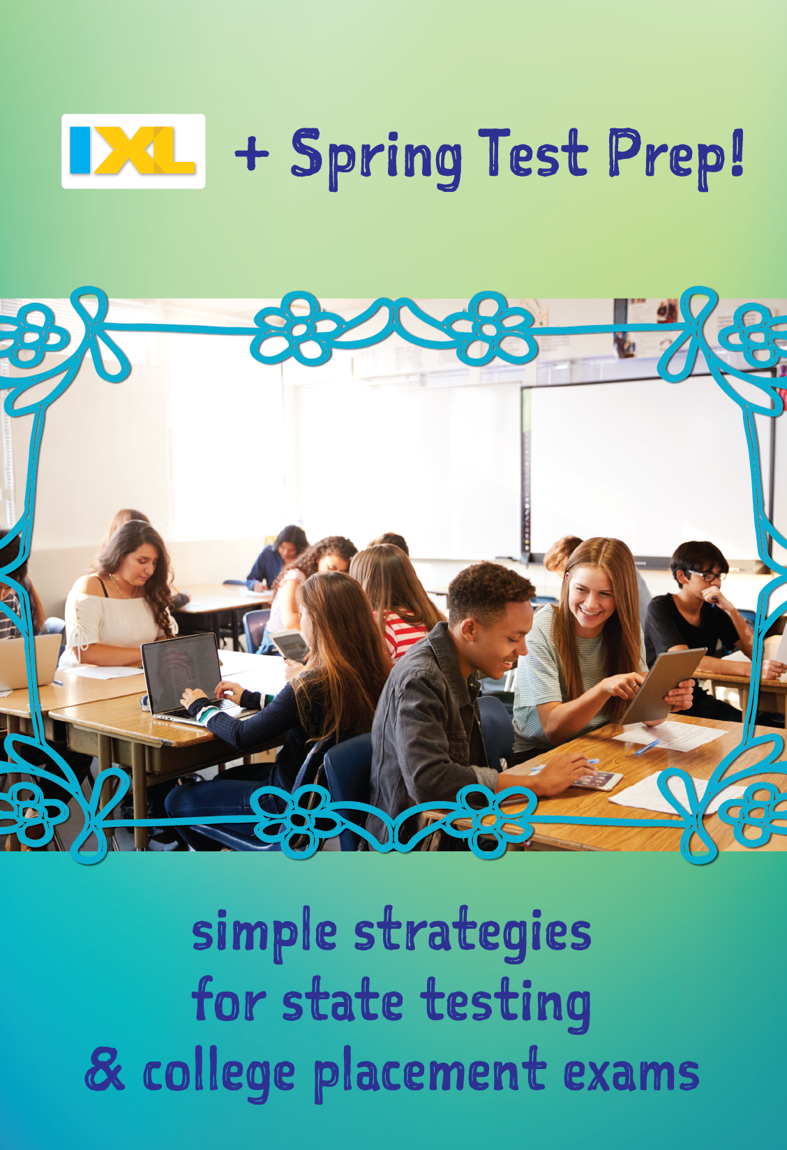 Easy ways to use IXL for spring test prep - IXL Official Blog