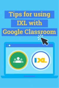 Share IXL skills and sync rosters with Google Classroom - IXL Official Blog