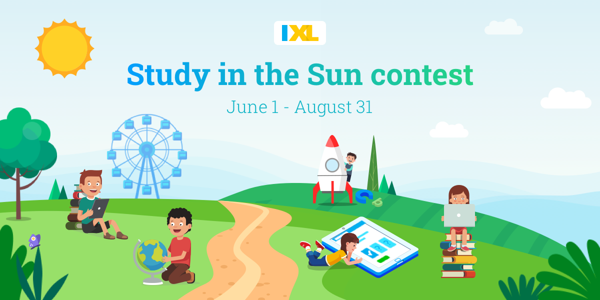 Enter IXL’s 2020 Study in the Sun contest! - IXL Official Blog