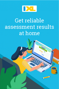 Get reliable assessment results with IXL - IXL Official Blog