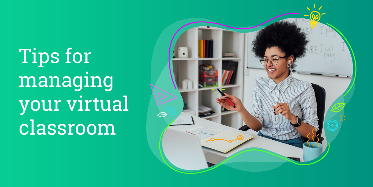 Tips for managing your virtual classroom - IXL Official Blog