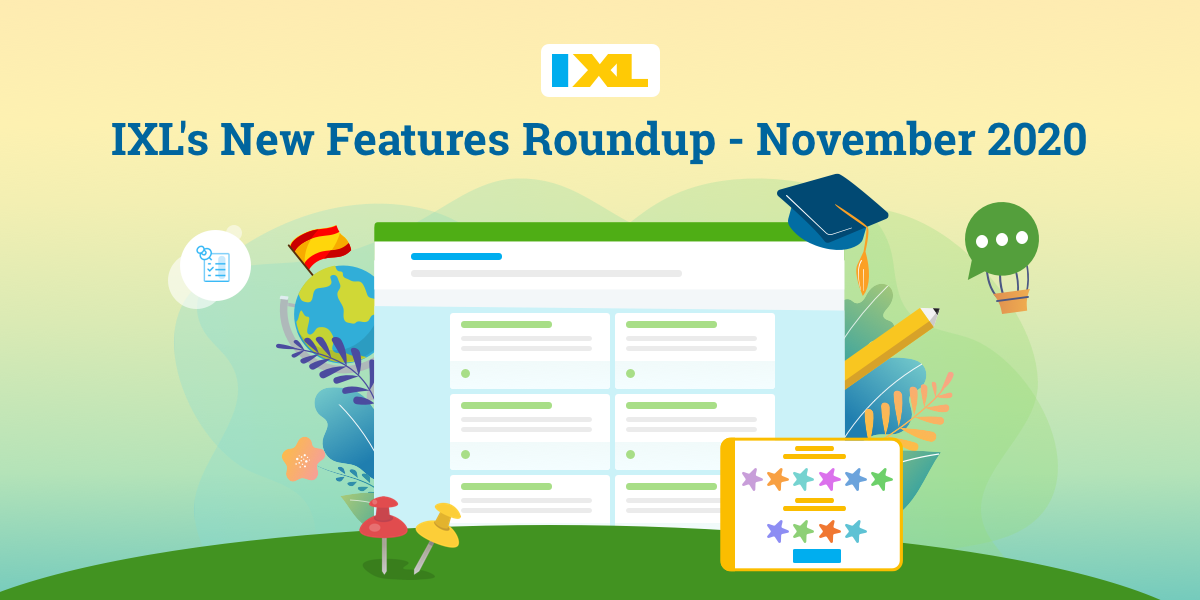 What’s new on IXL - November 2020 - IXL Official Blog