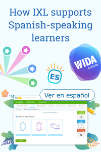 How IXL supports Spanish-speaking learners - IXL Official Blog