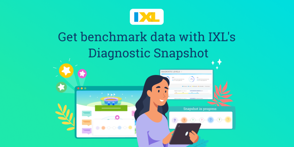 Get benchmark data with IXL’s Diagnostic Snapshot - IXL Official Blog