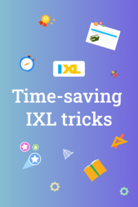 3 ways to save instructional time with IXL - IXL Official Blog