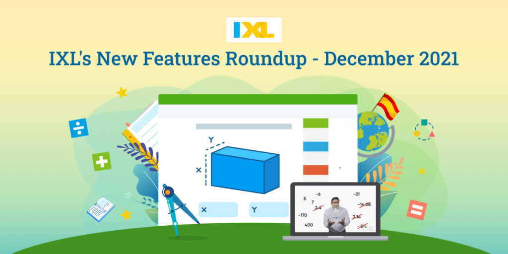 What’s new on IXL – December 2021 - IXL Official Blog