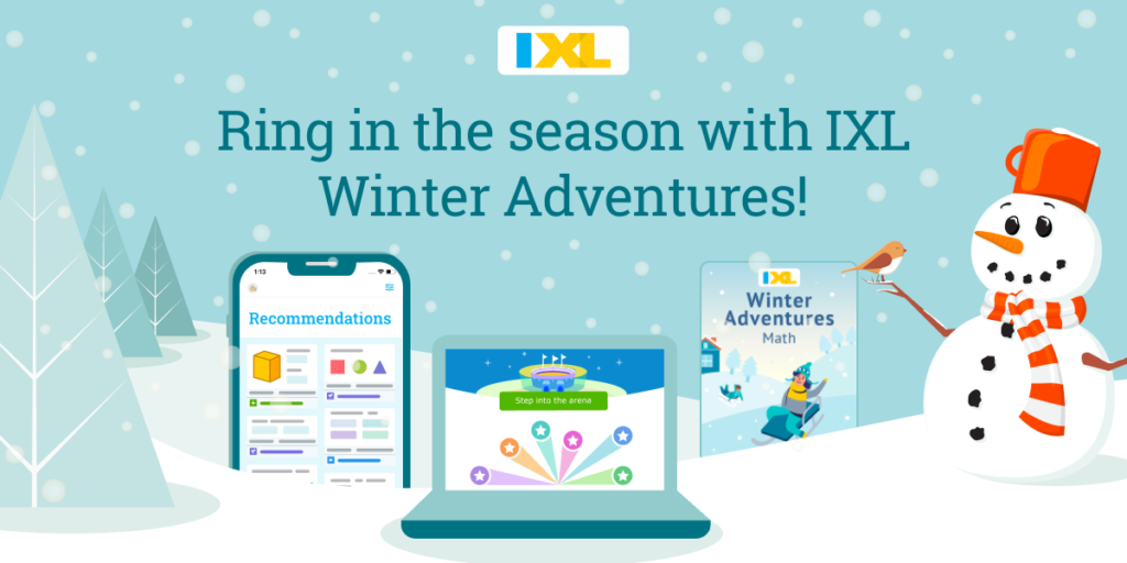 Ring in the season with IXL Winter Adventures! - IXL Official Blog