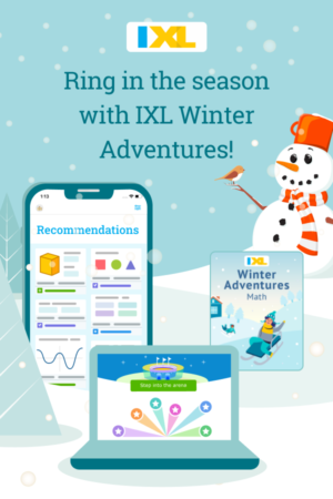 Ring in the season with IXL Winter Adventures! - IXL Official Blog