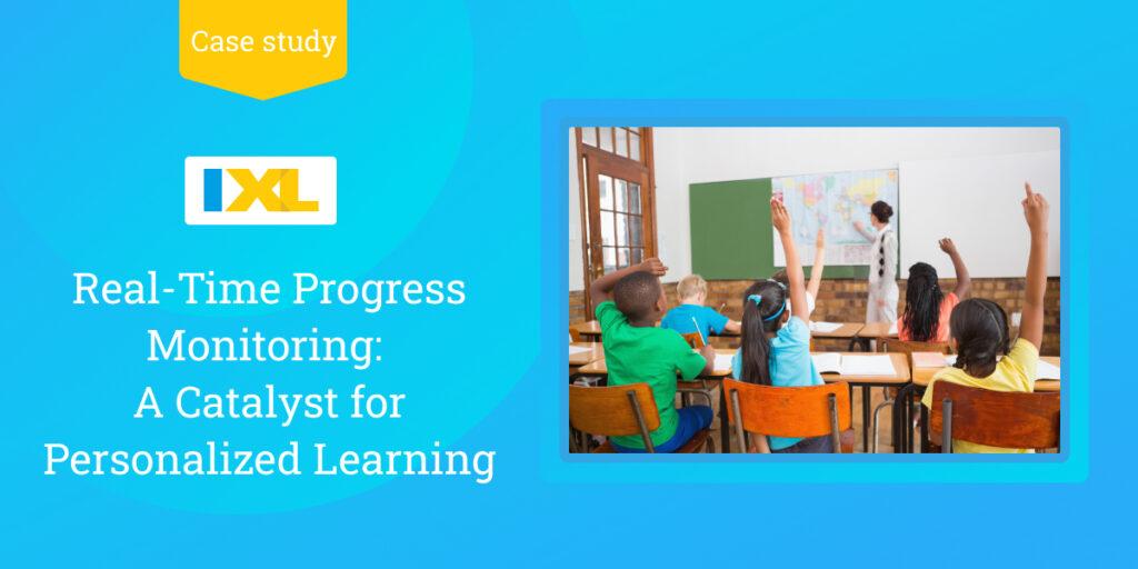 Real-Time Progress Monitoring: A Catalyst for Personalized Learning ...