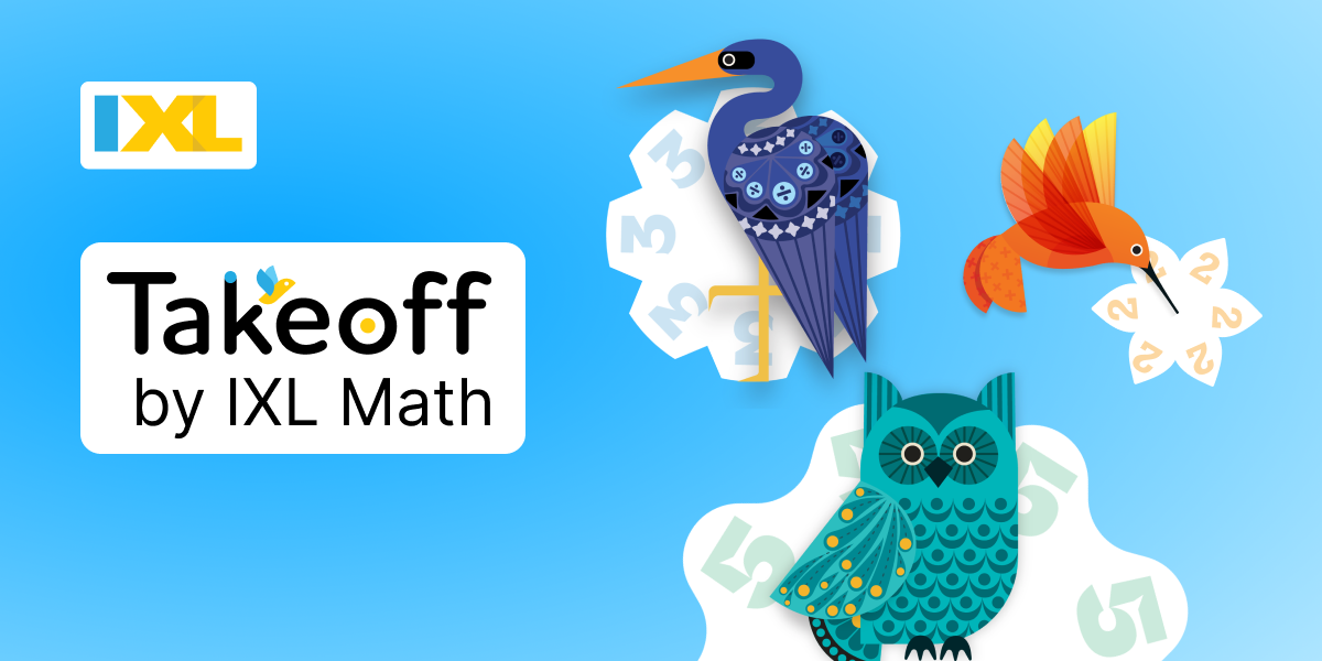 Takeoff by IXL: The new way to personalize whole-class instruction - IXL Official Blog