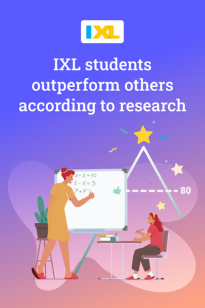 IXL usage leads to real learning gains - IXL Official Blog