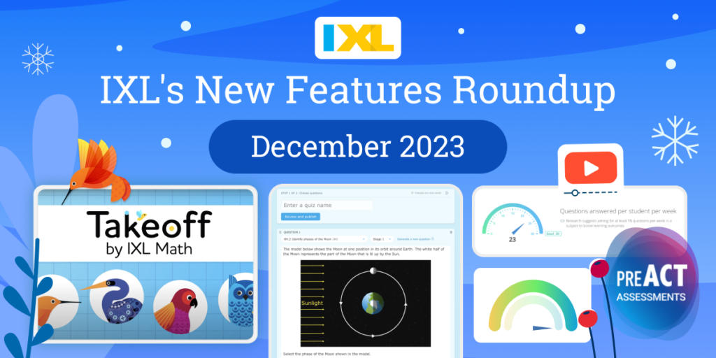 IXL Updates Archives - IXL Official Blog