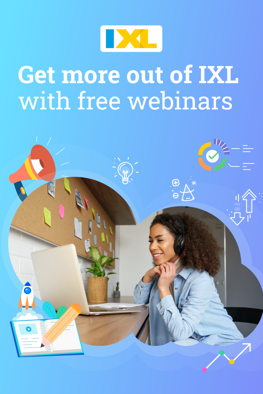 Get more out of IXL with free webinars - IXL Official Blog