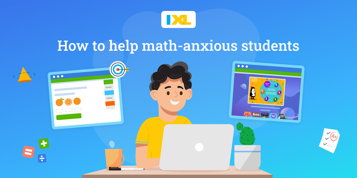 IXL Official Blog - Cultivating confident and curious learners