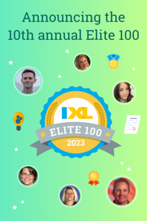 Announcing the 2023 IXL Elite 100 - IXL Official Blog
