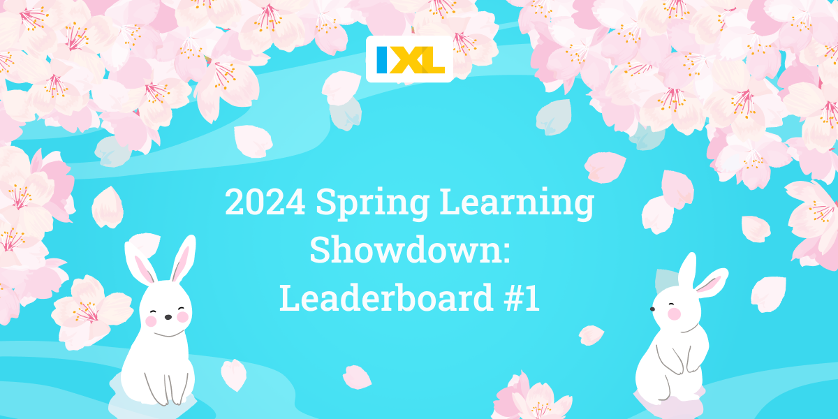 IXL Official Blog - Cultivating confident and curious learners