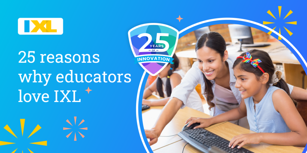 IXL Official Blog - Cultivating confident and curious learners