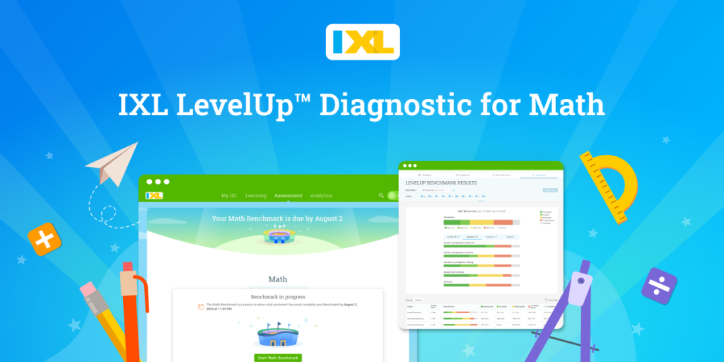 Reach new heights with the IXL LevelUp™ Diagnostic for PreK-12 math ...