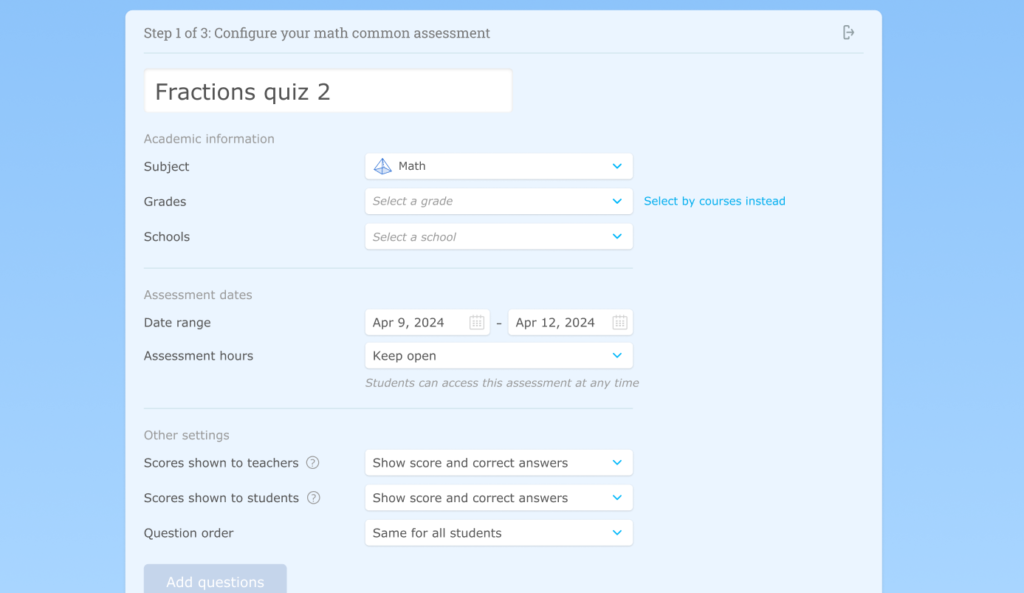 Common Assessment creation assessment hours - IXL Official Blog
