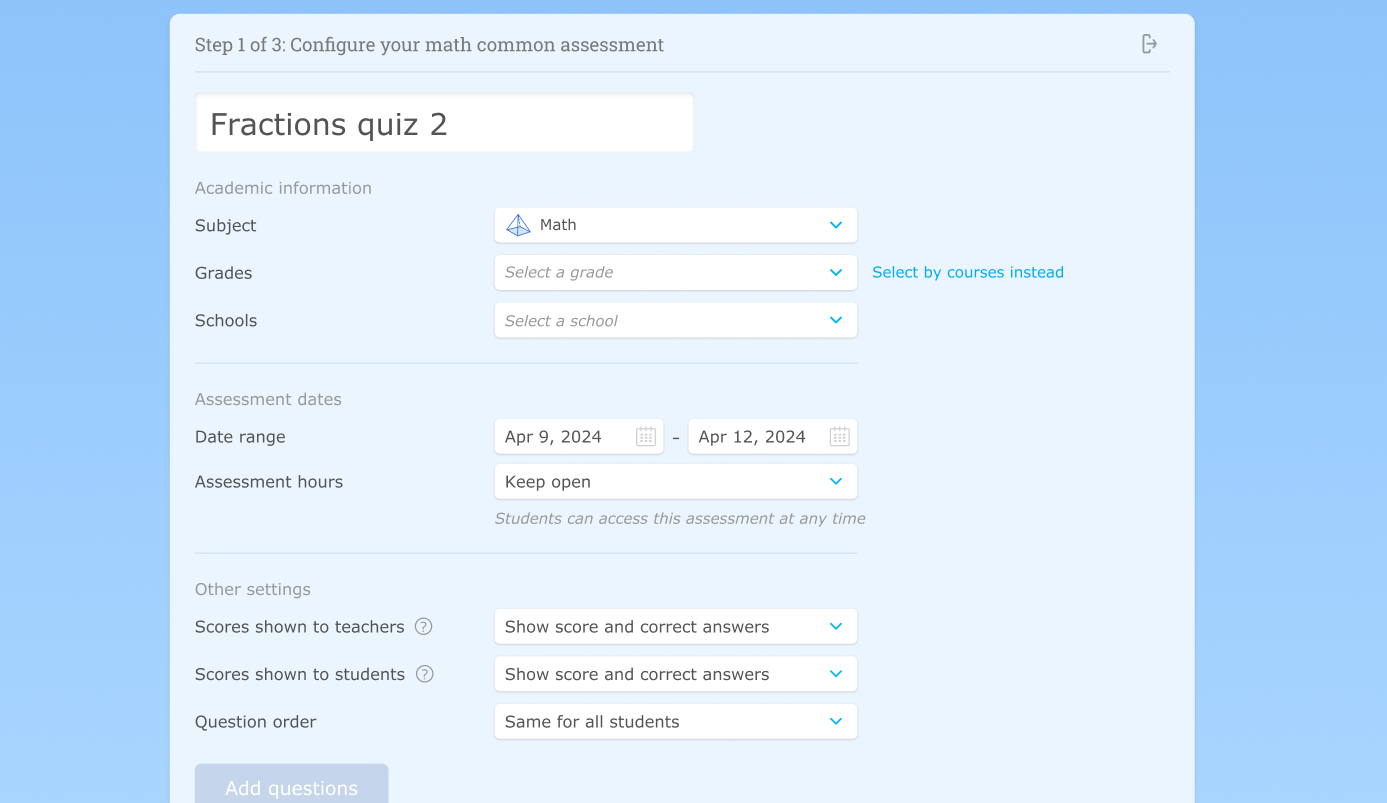 Common Assessment creation assessment hours - IXL Official Blog