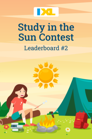 IXL Study in the Sun Contest 2024: Leaderboard update #2 - IXL Official ...