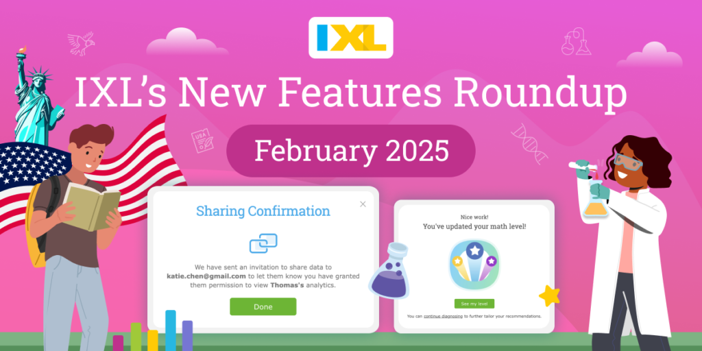 What’s new on IXL - February 2025 - IXL Official Blog