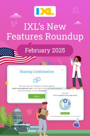 What’s new on IXL - February 2025 - IXL Official Blog