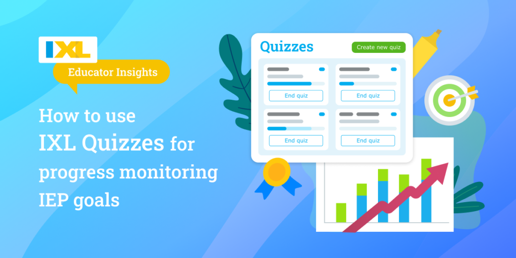 6 ways to use IXL Quizzes in the classroom - IXL Official Blog