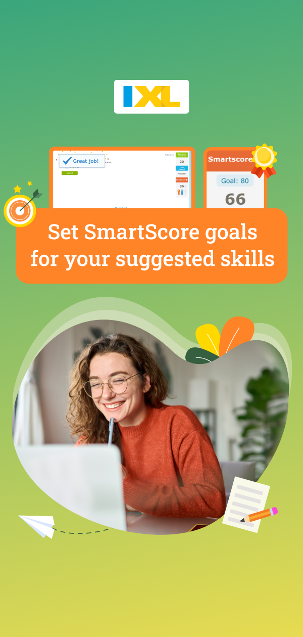 Set SmartScore goals for your suggested skills - IXL Official Blog
