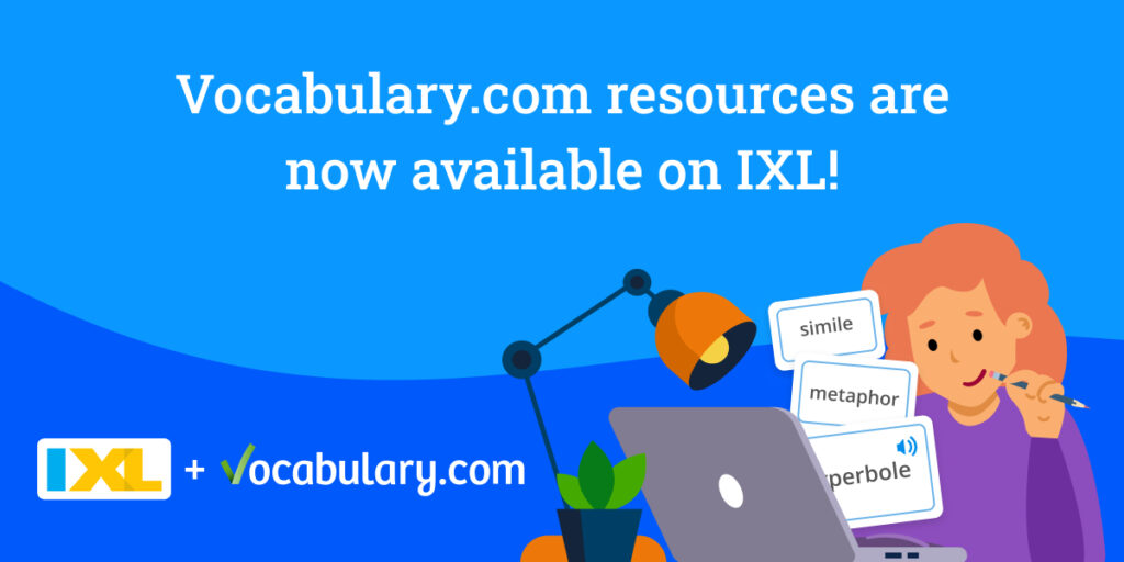 Vocabulary.com resources are now available on IXL! - IXL Official Blog