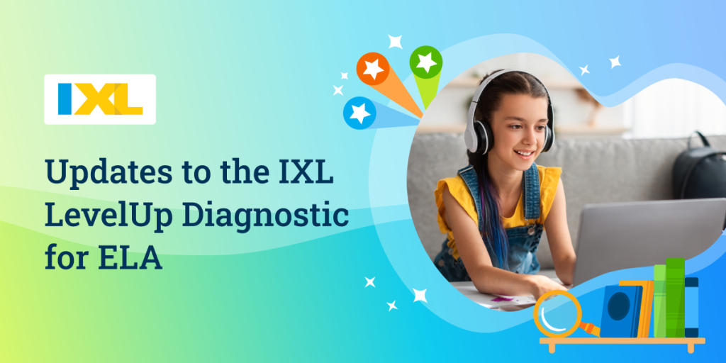 IXL Official Blog - Cultivating confident and curious learners