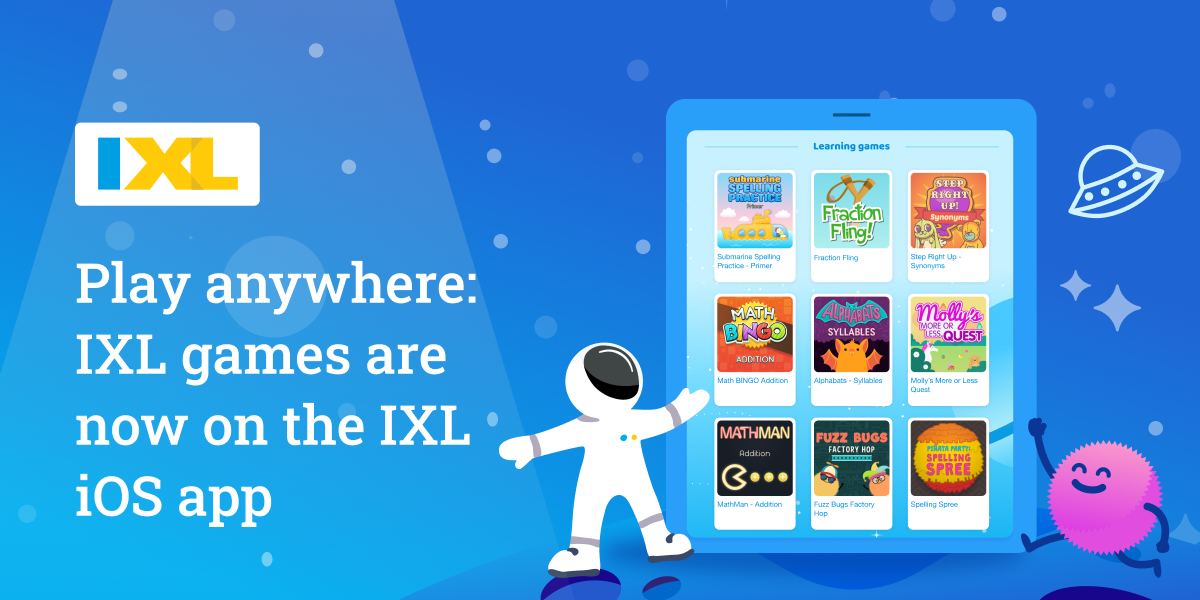 Play anywhere: IXL games are now on the IXL iOS app! - IXL Official Blog