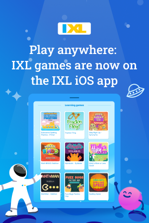 Play anywhere: IXL games are now on the IXL iOS app! - IXL Official Blog