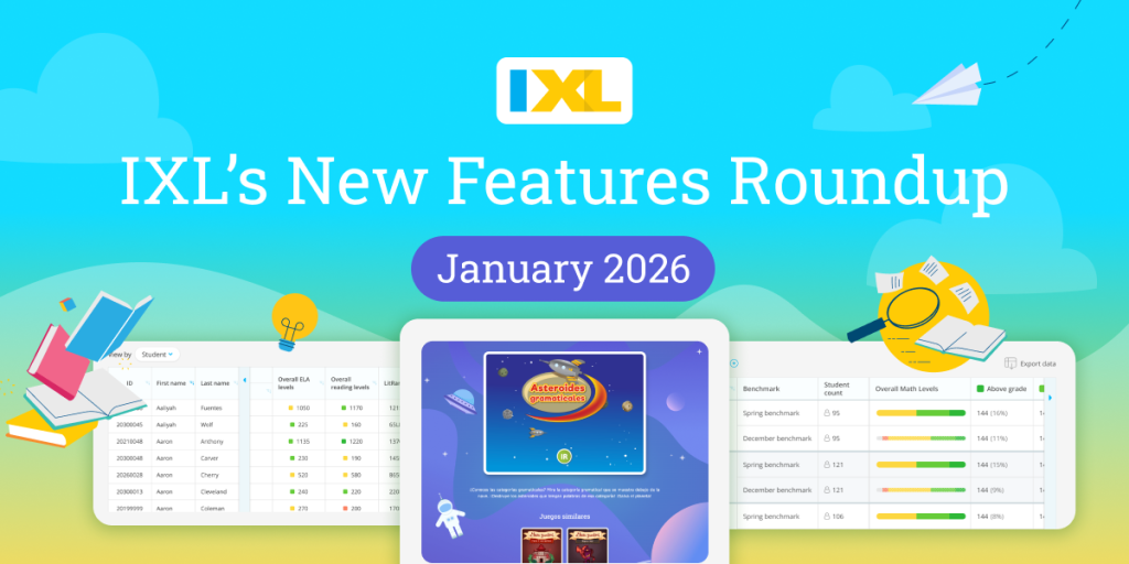 IXL Official Blog - Cultivating confident and curious learners