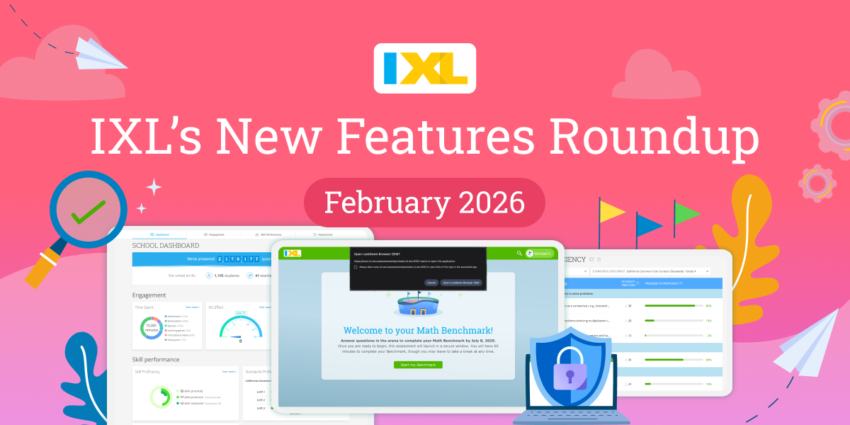 What's new on IXL - February 2026 - IXL Official Blog