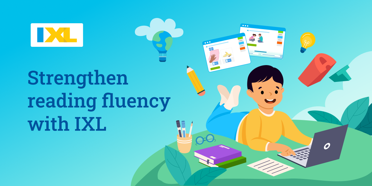 How IXL strengthens reading fluency - IXL Official Blog