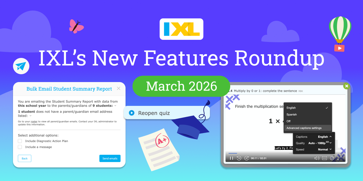 IXL Official Blog - Cultivating confident and curious learners
