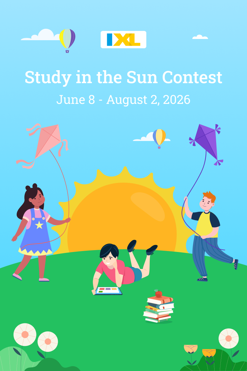 Enter IXL’s 2026 Study in the Sun Contest! - IXL Official Blog