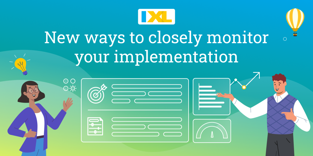 IXL Admin Analytics: New ways to closely monitor your implementation ...