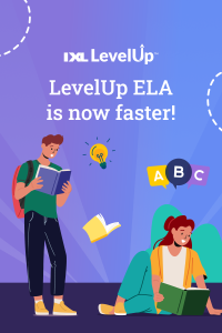 Our enhanced LevelUp ELA is now faster - IXL Official Blog